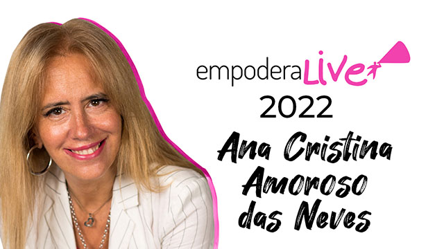 Empodera.org - Ana Cristina Amoroso das Neves